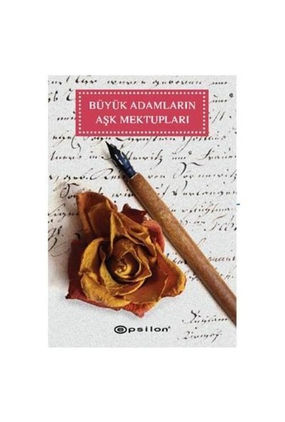 Büyük Adamların Aşk Mektupları