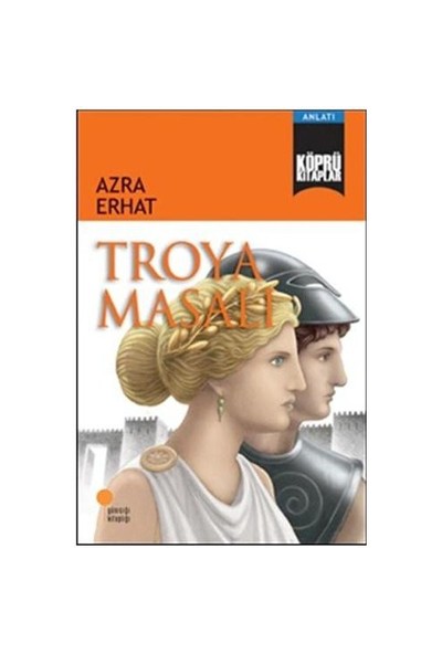 Troya Masalı - Azra Erhat Troya Masalı - Azra Erhat