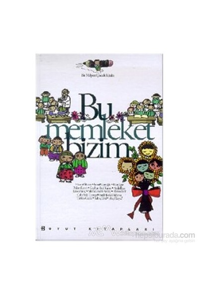 Bu Memleket Bizim-Bülent Ecevit Bu Memleket Bizim-Bülent Ecevit