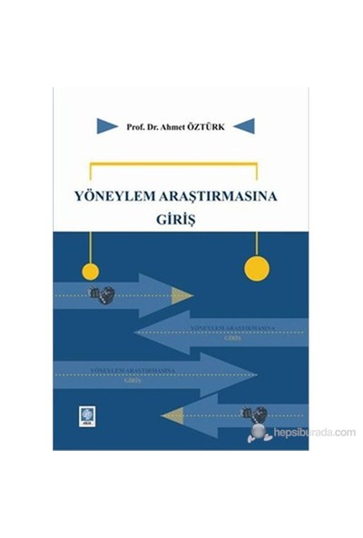 Yöneylem Araştırmasına Giriş-Ahmet Öztürk
