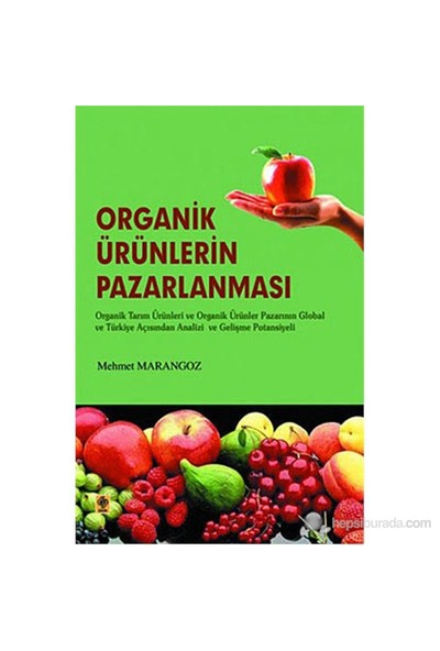 Organik Ürünlerin Pazarlanması-Mehmet Marangoz