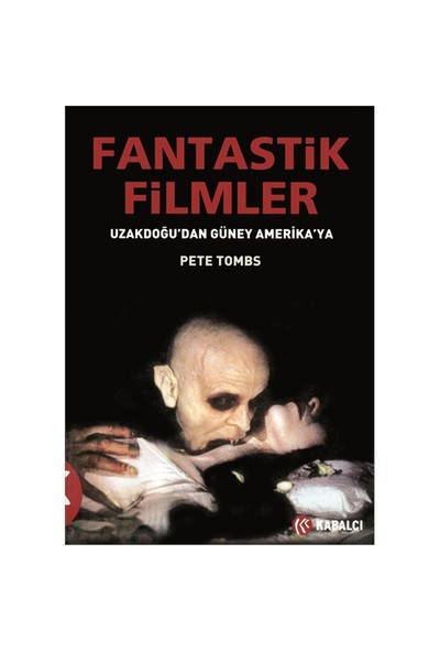 Fantastik Filmler Uzakdoğu’dan Güney Amerika’ya Fantastik Filmler Uzakdoğu’dan Güney Amerika’ya