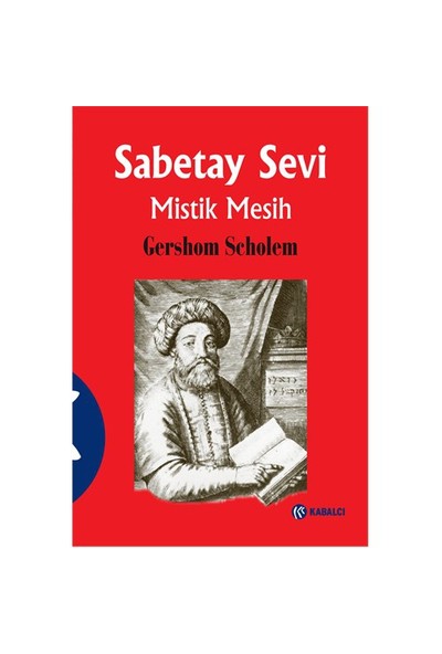 Sabetay Sevi - Mistik Mesih-Gershom Scholem