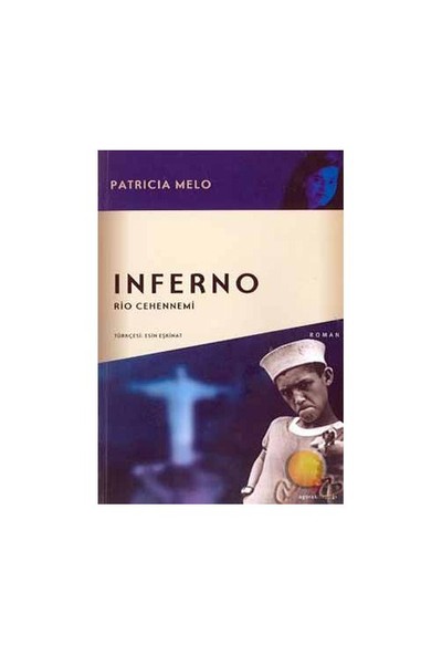 Inferno / Rio Cehennemi-Patricia Melo Inferno / Rio Cehennemi-Patricia Melo