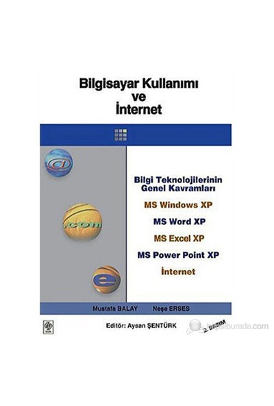 Bilgisayar Kullanımı Ve İnternet-Neşe Erses Bilgisayar Kullanımı Ve İnternet-Neşe Erses