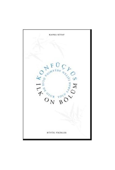 Konfüçyüs: İlk On Bölüm-Konfüçyüs