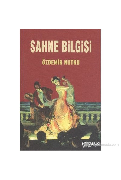 Sahne Bilgisi-Özdemir Nutku