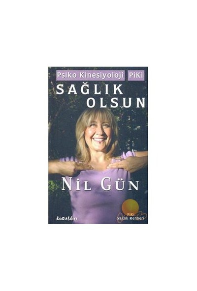 Sağlık Olsun - Nil Gün