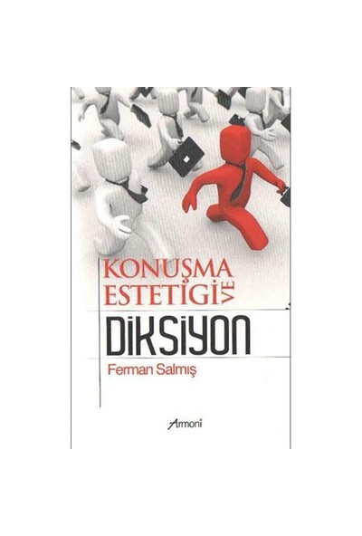 Konuşma Estetiği Ve Diksiyon-Ferman Salmış Konuşma Estetiği Ve Diksiyon-Ferman Salmış