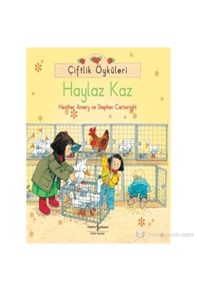 Çiftlik Öyküleri - Haylaz Kaz - Stephen Cartwright Çiftlik Öyküleri - Haylaz Kaz - Stephen Cartwright