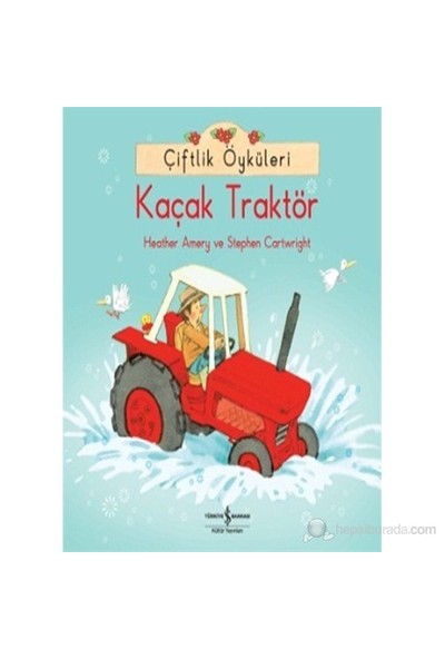 Çiftlik Öyküleri - Kaçak Traktör - Stephen Cartwright