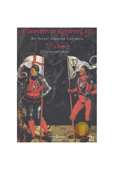 Rönesans Ve Reform Çağı-Preserved Smith Rönesans Ve Reform Çağı-Preserved Smith