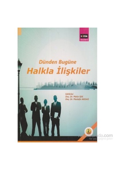 Dünden Bugüne Halkla İlişkiler-Komisyon Dünden Bugüne Halkla İlişkiler-Komisyon