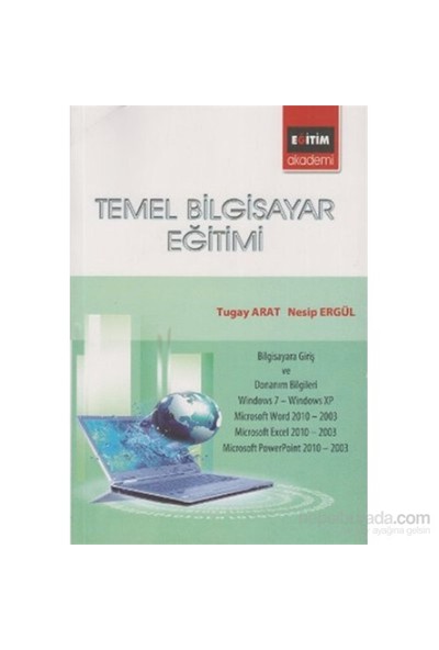 Temel Bilgisayar Eğitimi - Tugay Arat Temel Bilgisayar Eğitimi - Tugay Arat