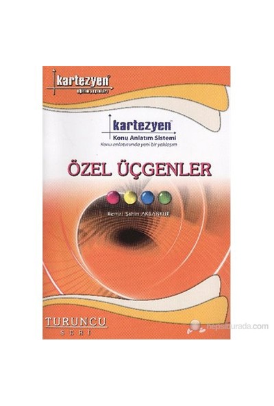 Kartezyen Özel Üçgenler Turuncu Seri - Remzi Şahin Aksankur