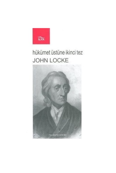 Hükümet Üstüne İkinci Tez-John Locke