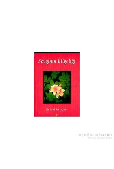 Sevginin Bilgeliği-Derleme Sevginin Bilgeliği-Derleme