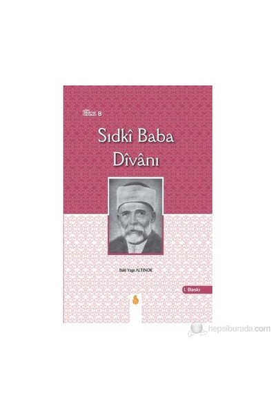 Sıdki Baba Divanı-Baki Yaşa Altınok Sıdki Baba Divanı-Baki Yaşa Altınok
