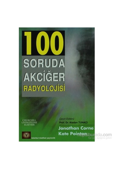 100 Soruda Akciğer Radyolojisi-Kate Pointon