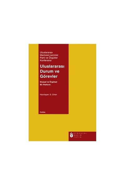 Uluslararası Durum Ve Görevler-Kolektif