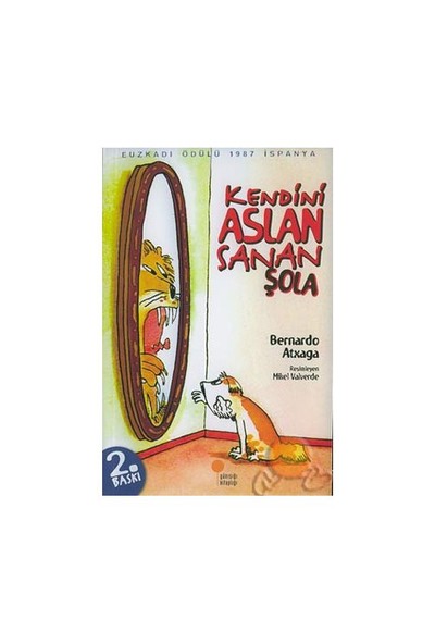 Kendini Aslan Sanan Şola Kendini Aslan Sanan Şola