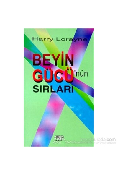 Beyin Gücünün Sırları-Harry Lorayne