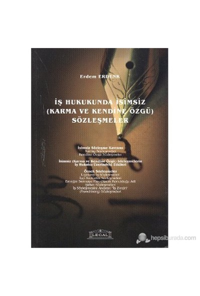 İş Hukukunda Karma Ve Kendine Özgü İsimsiz Sözleşmeler-Erdem Erdenk