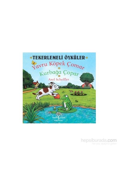 Tekerlemeli Öyküler: Yavru Köpek Çomar Kurbağa Çopar - Axel Scheffler