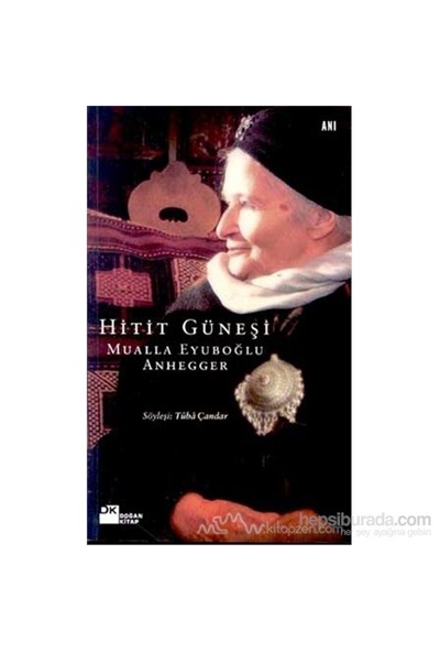 Hitit Güneşi Mualla Eyuboğlu Anhegger - Tuba Çandar