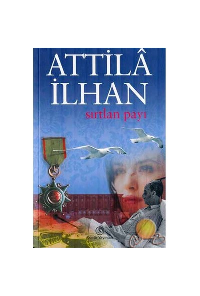 Sırtlan Payı - Attila İlhan