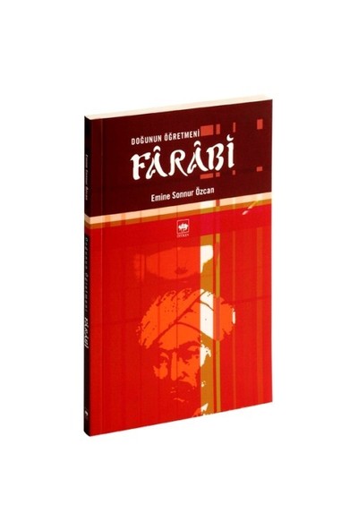 Doğunun Öğretmeni Fârâbî-Emine Sonnur Özcan