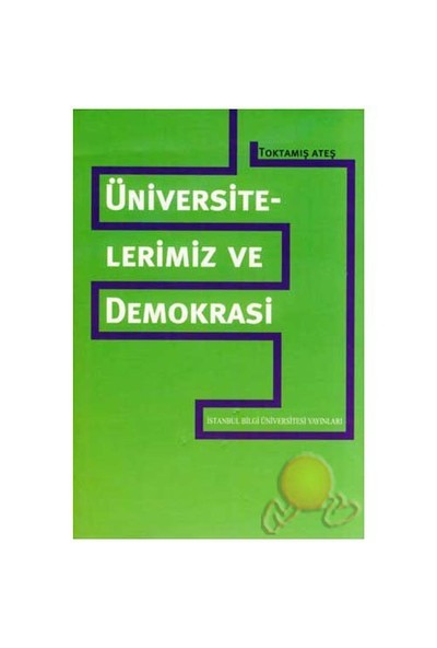 Üniversitelerimiz Ve Demokrasi