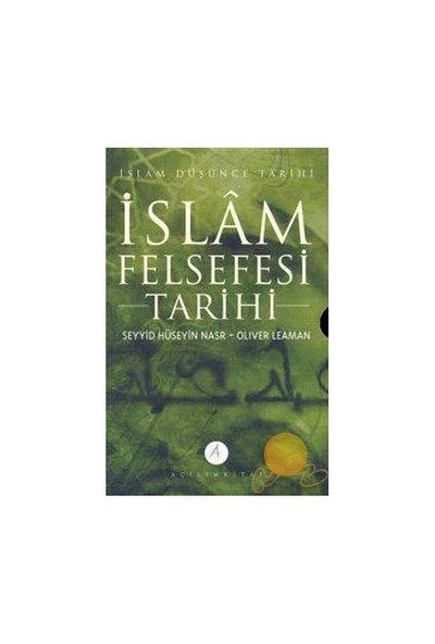 İslam Felsefesi Tarihi (3 Kitap)-Oliver Leaman İslam Felsefesi Tarihi (3 Kitap)-Oliver Leaman