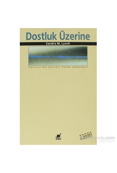 Dostluk Üzerine-Sandra M. Lynch Dostluk Üzerine-Sandra M. Lynch