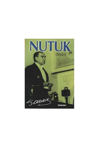 Nutuk (Söylev) (Küçük Boy) - K.Atatürk
