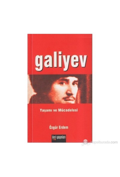 Galiyev-Özgür Erdem