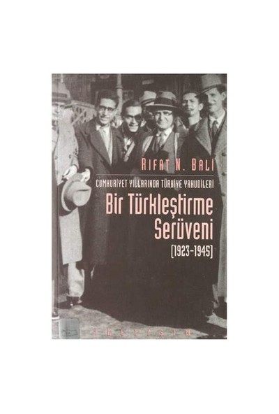 BİR TÜRKLEŞTİRME SERÜVENİ