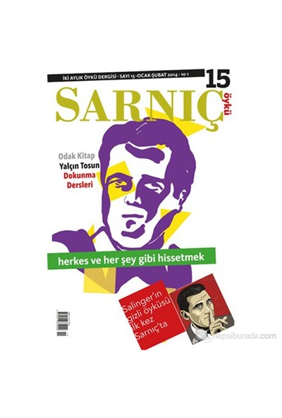 Sarnıç Öykü Sayı 15 –Öykünün Odağı– Sarnıç Öykü Sayı 15 –Öykünün Odağı–