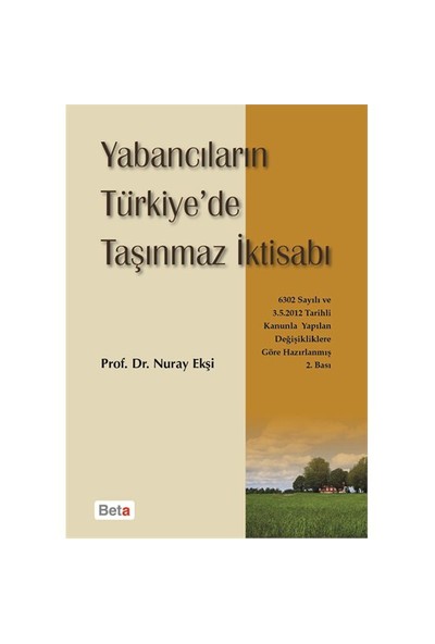 Yabancıların Türkiye'De Taşınmaz İktisabı-Nuray Ekşi