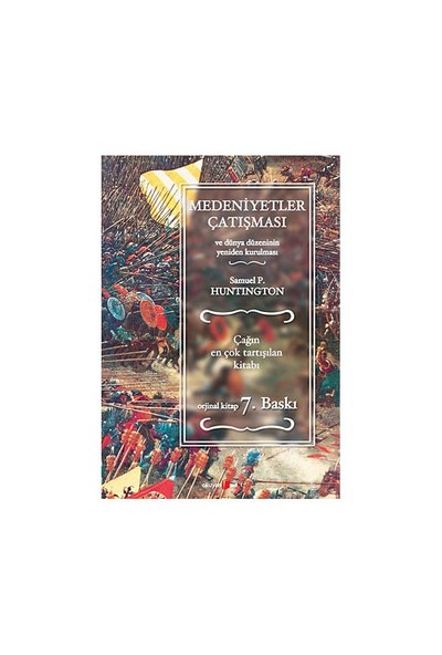 Medeniyetler Çatışması ve Dünya Düzeninin Yeniden Kurulması