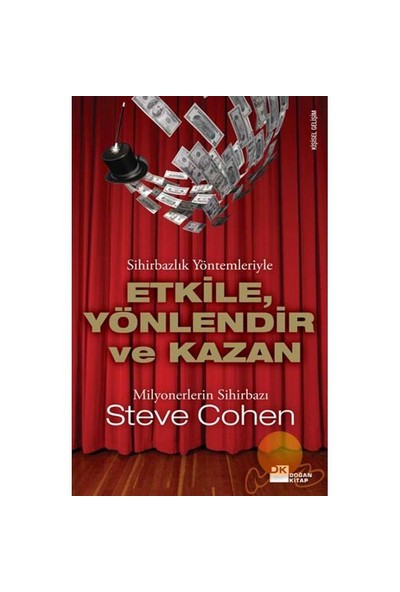 Etkile, Yönlendir Ve Kazan-Steve Cohen Etkile, Yönlendir Ve Kazan-Steve Cohen