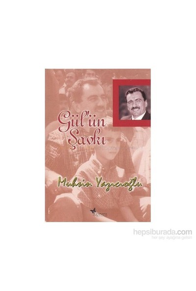 Gülün Şavkı - Muhsin Yazıcıoğlu-Muhsin Yazıcıoğlu Gülün Şavkı - Muhsin Yazıcıoğlu-Muhsin Yazıcıoğlu
