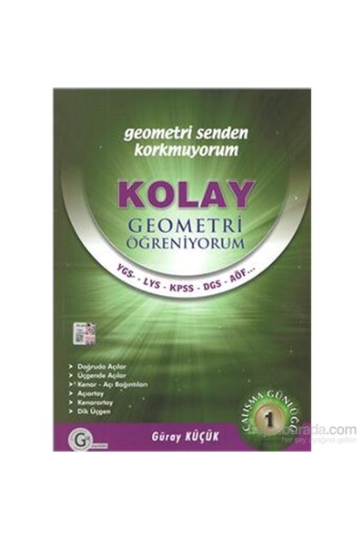 Gür Kolay Geometri Öğreniyorum Çalışma Günlüğü 1 - Güray Küçük Gür Kolay Geometri Öğreniyorum Çalışma Günlüğü 1 - Güray Küçük