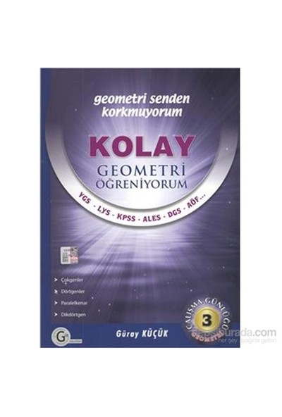 Gür Kolay Geometri Öğreniyorum Çalışma Günlüğü 3 - Güray Küçük Gür Kolay Geometri Öğreniyorum Çalışma Günlüğü 3 - Güray Küçük