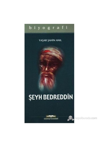 Şeyh Bedrettin-Yaşar Şahin Anıl