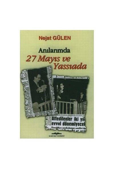 ANILARIMDA 27 MAYIS VE YASSIADA