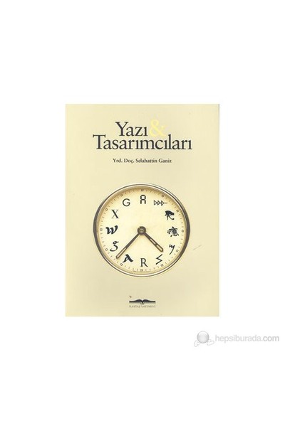 Yazı & Tasarımcıları