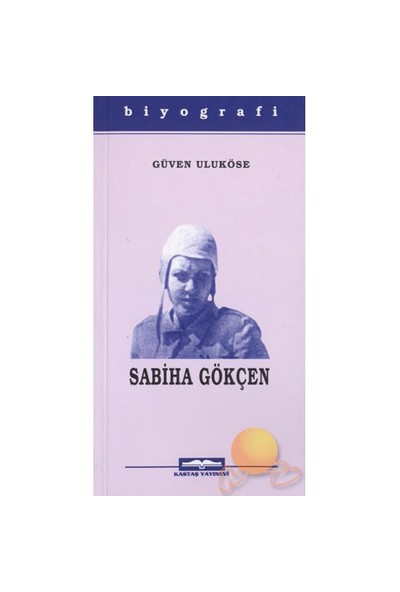 Sabiha Gökçen Sabiha Gökçen
