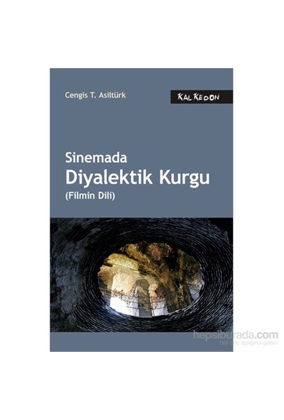 Sinemada Diyalektik Kurgu (Filmin Dili) Sinemada Diyalektik Kurgu (Filmin Dili)
