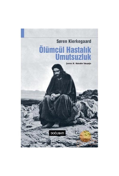 Ölümcül Hastalık Umutsuzluk